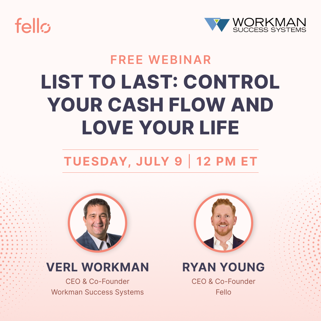 Fello On-Demand Webinar | List to Last: Control Your Cashflow and Love Your Life
